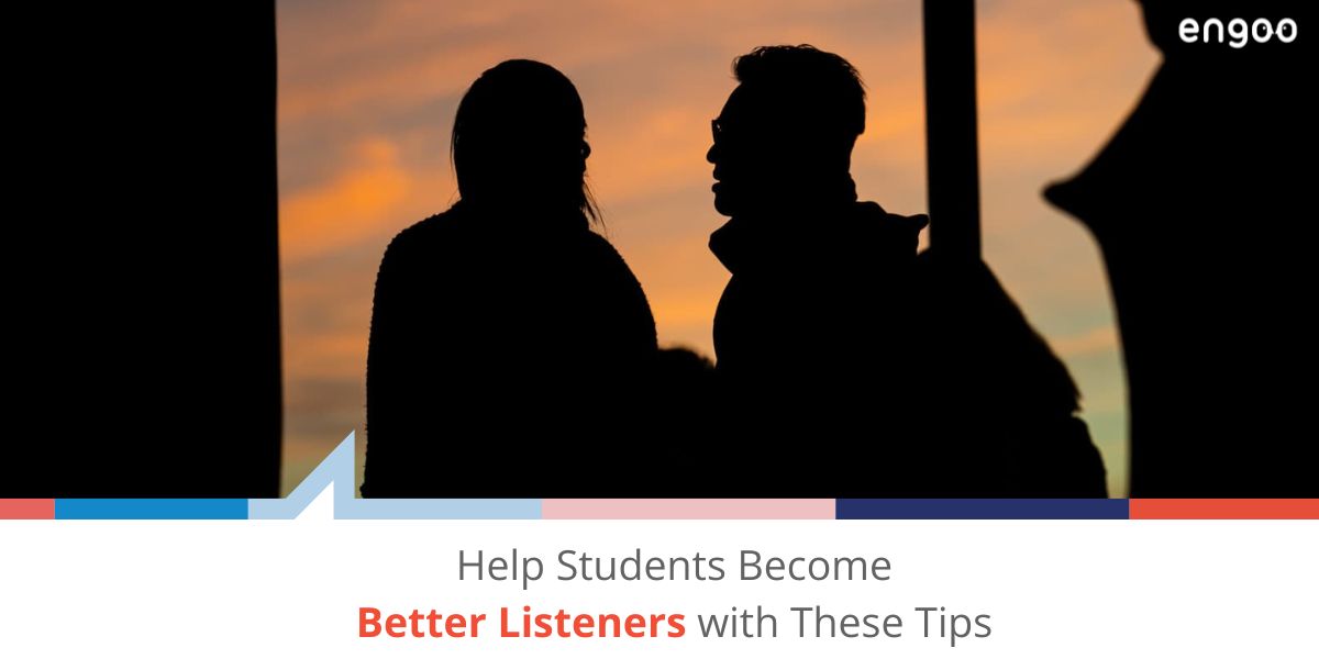 Help Students Become Better Listeners with These Tips | Engoo Tutor's Blog