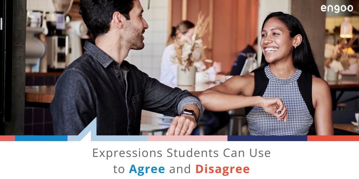 Expressions Students Can Use to Agree and Disagree | Engoo Tutor's Blog