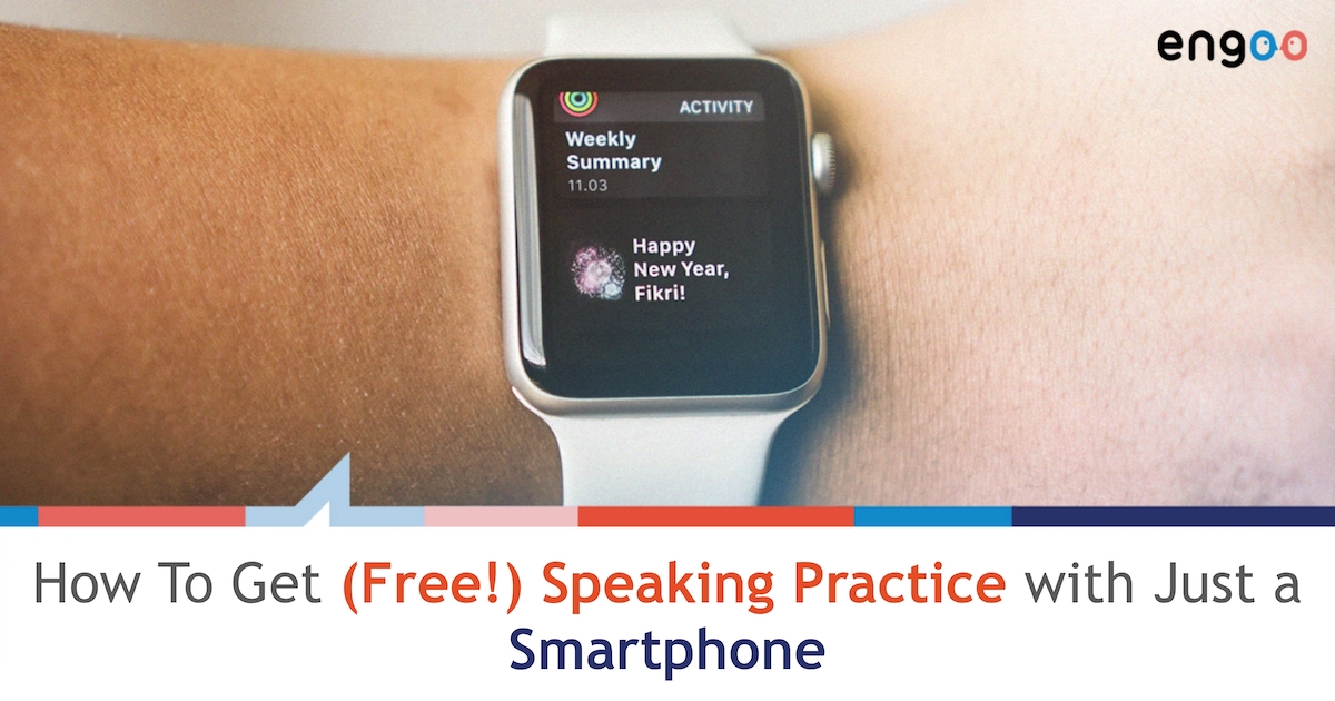 How To Get (Free!) Speaking Practice with Just a Smartphone