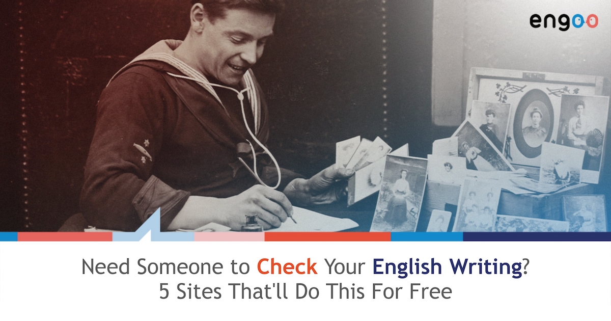 Need Someone to Check Your English Writing?