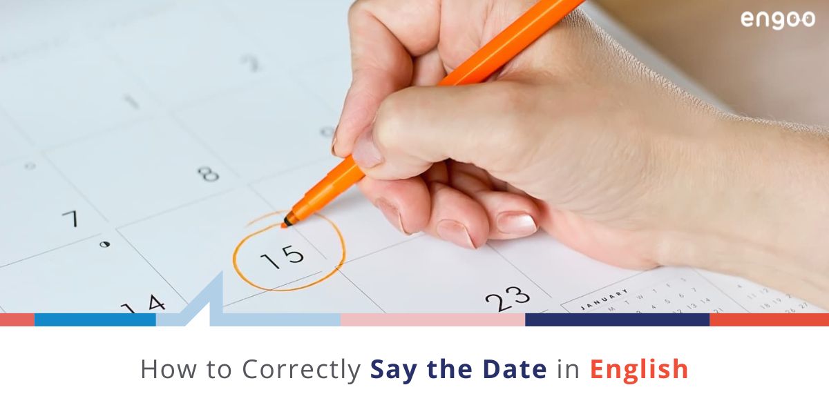 How to Correctly Say the Date in English
