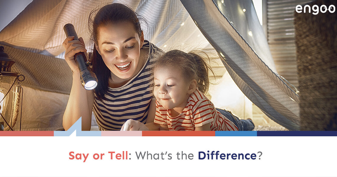 Say or Tell: What's the Difference?