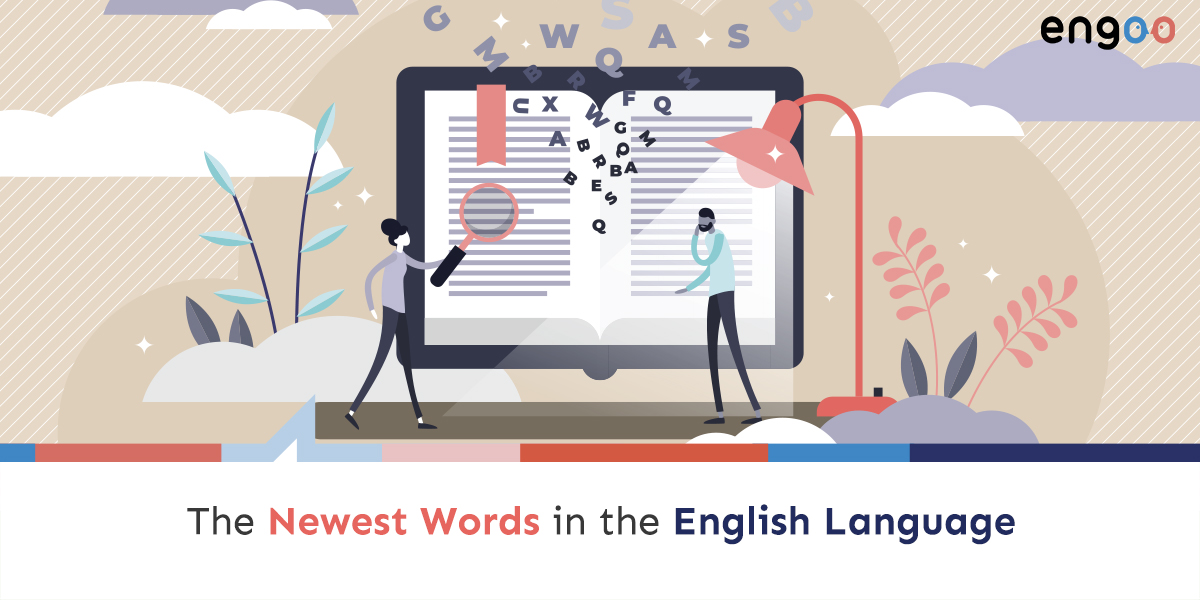 The Newest Words in the English Language | Engoo Blog