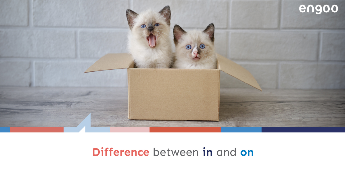 Understanding the Differences: "At," "In" and "On" | Engoo Blog