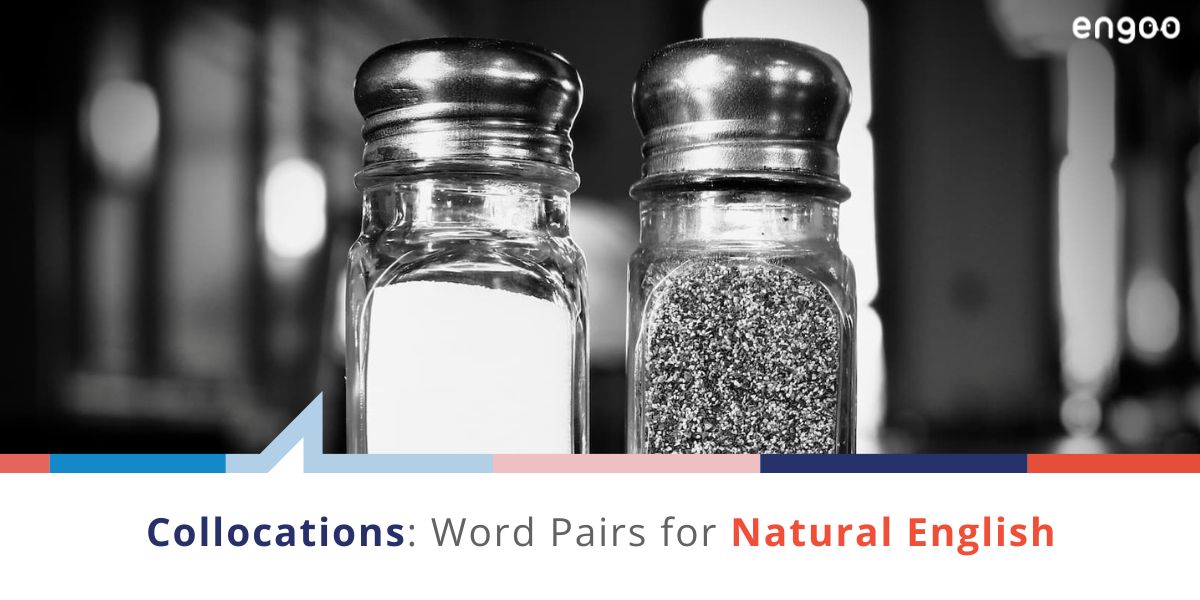 Collocations: Word Pairs for Natural English | Engoo Blog