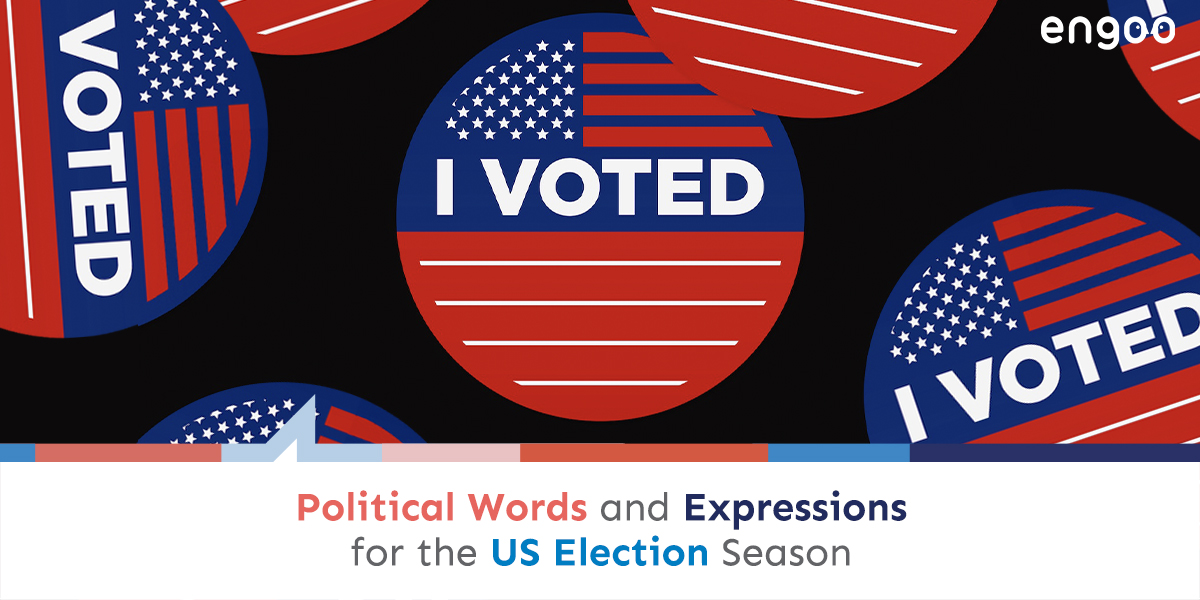 English for Politics and the Election Season | Engoo Blog