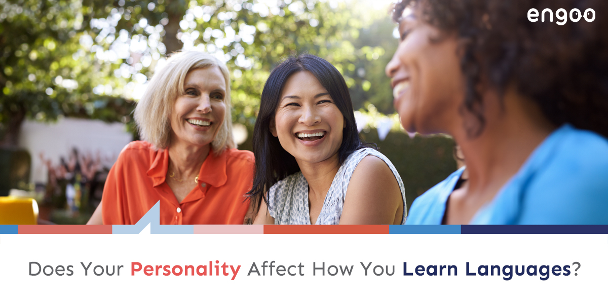Does Your Personality Affect How You Learn Languages? | Engoo Blog