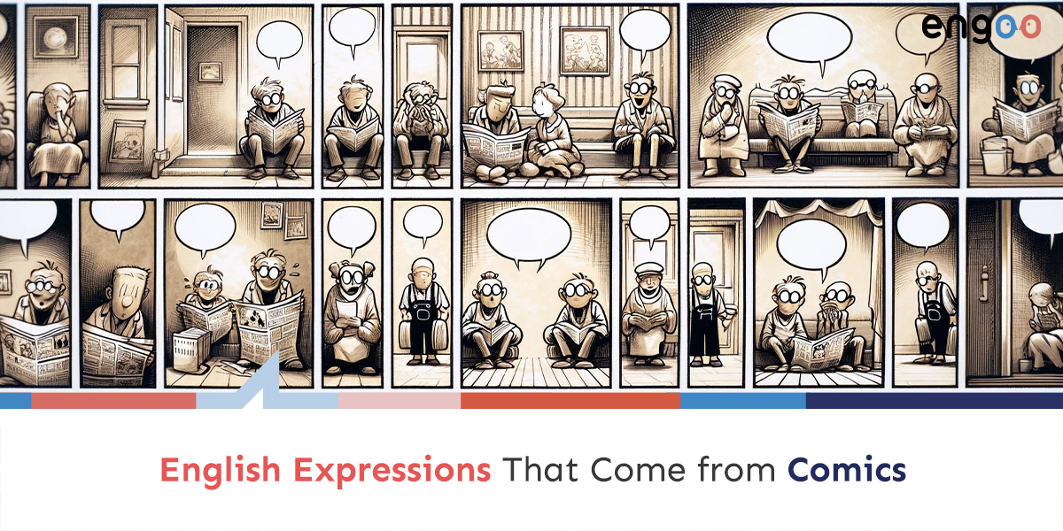 English Expressions That Come from Comics | Engoo Blog