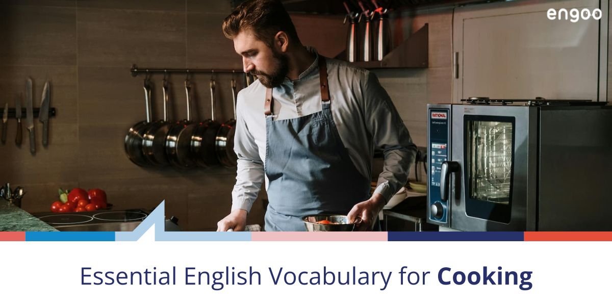 Essential English Vocabulary for Cooking | Engoo Blog