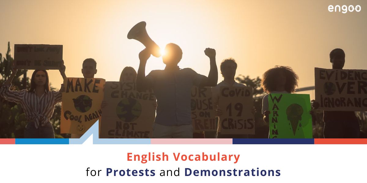 English Vocabulary for Protests and Demonstrations | Engoo Blog