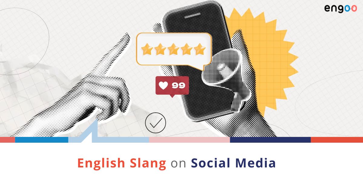 English Slang on Social Media | Engoo Blog